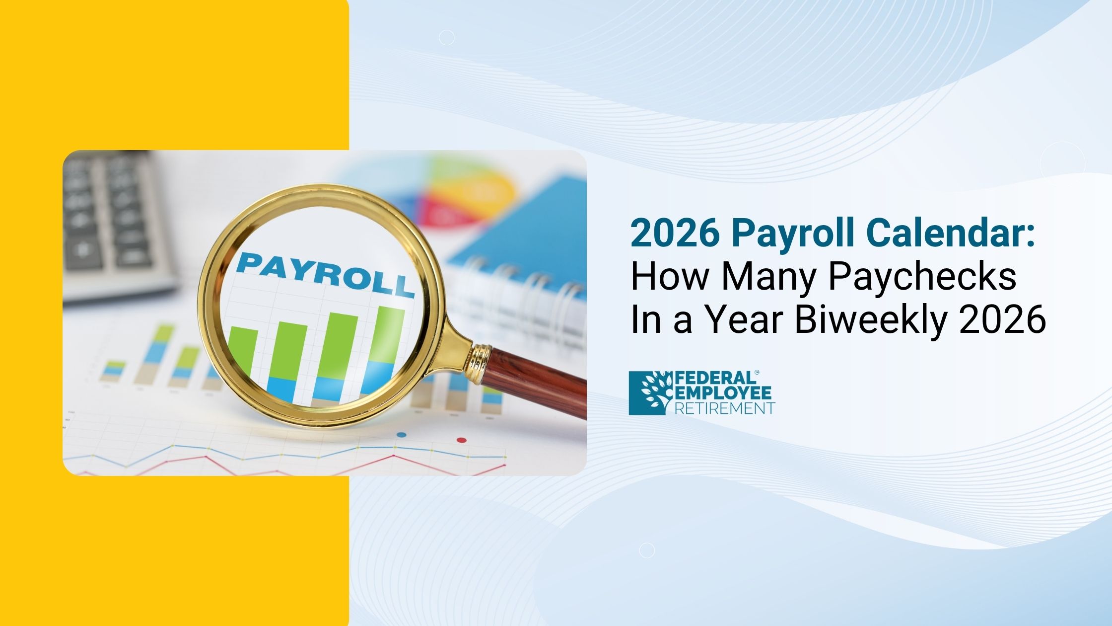 2026 Payroll Calendar - How Many Paychecks In a Year Biweekly 2026